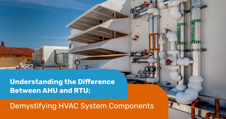 Understanding the Difference Between AHU and RTU: Demystifying HVAC ...